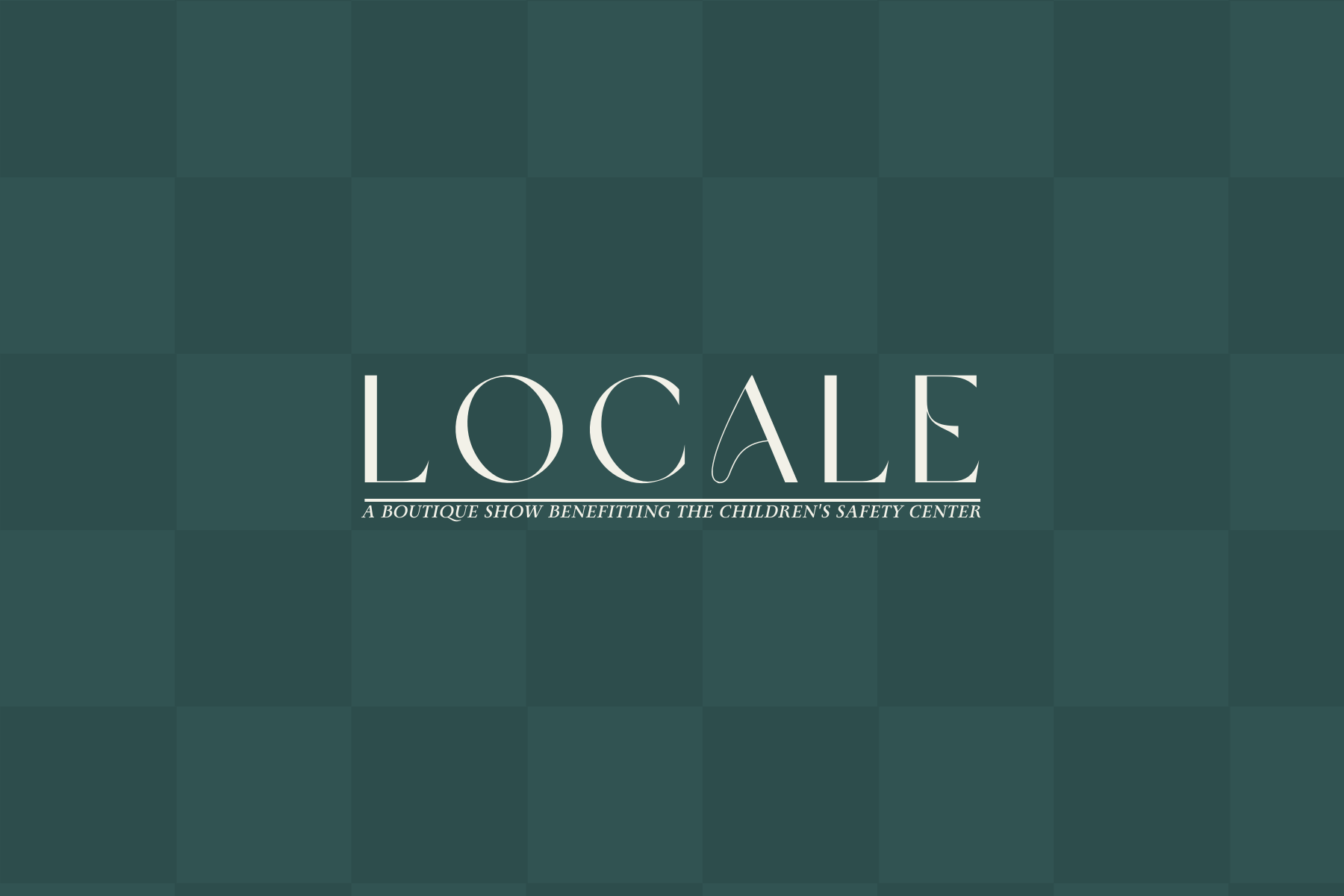 LOCALE Fashion Show | Children’s Safety Center of Washington County
